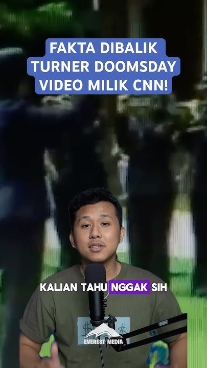 Fakta dibalik Turner Doomsday video milik CNN #everestmedia - YouTube