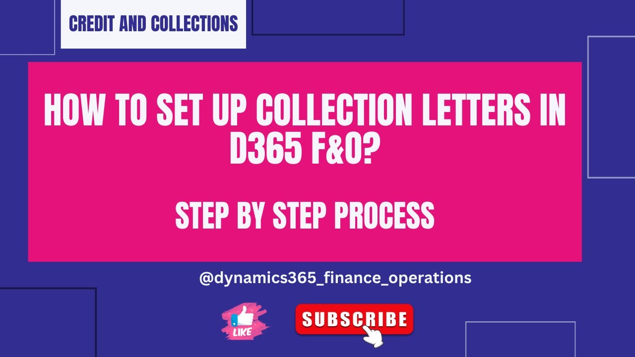 How To Set Up Collection Letters In D365 F O Step By Step Process How To Set Up Collection Letters In D365 F O Step By Step Process