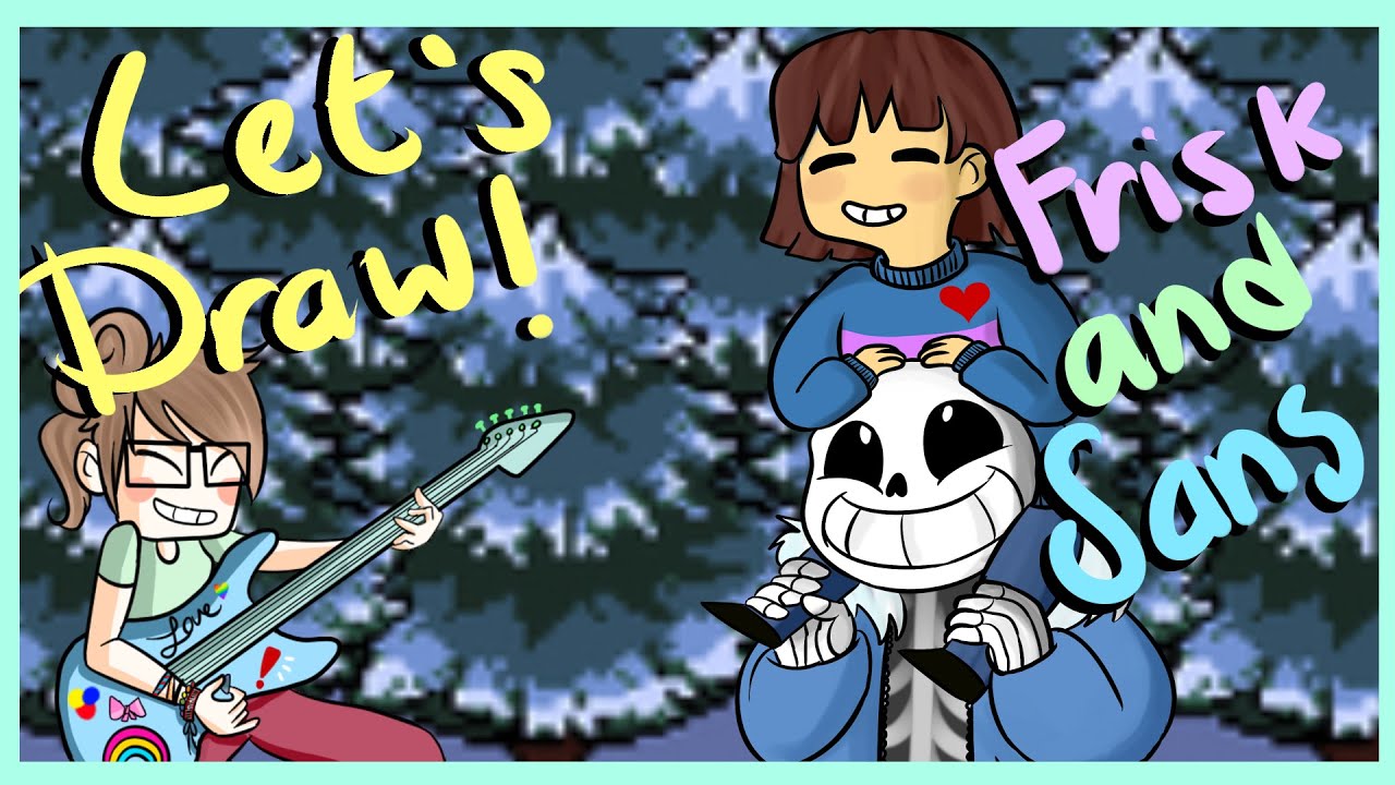 [Let's Draw] Sans and Frisk! (Undertale) - YouTube
