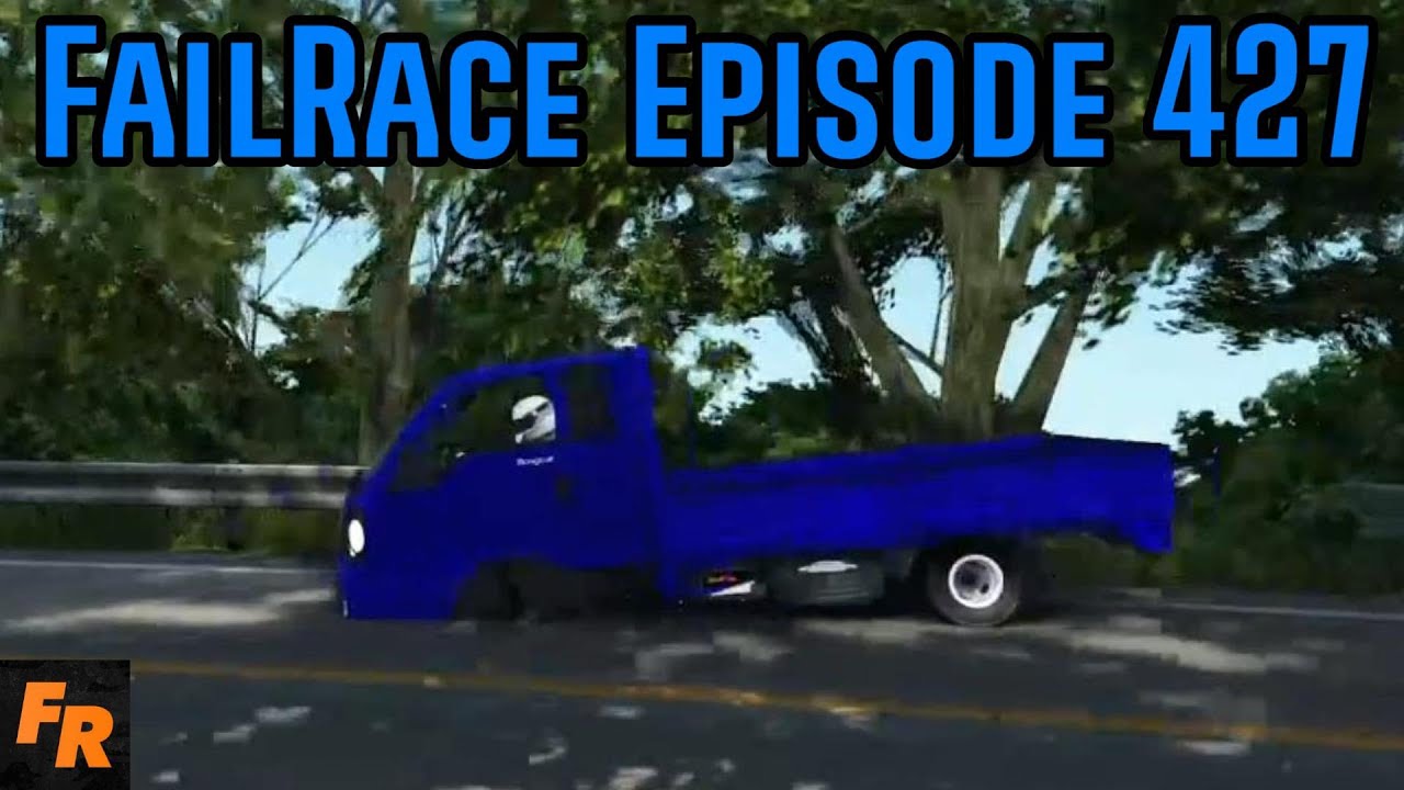 FailRace Episode 427 - The Wheels On The Truck Fall Off ? - YouTube