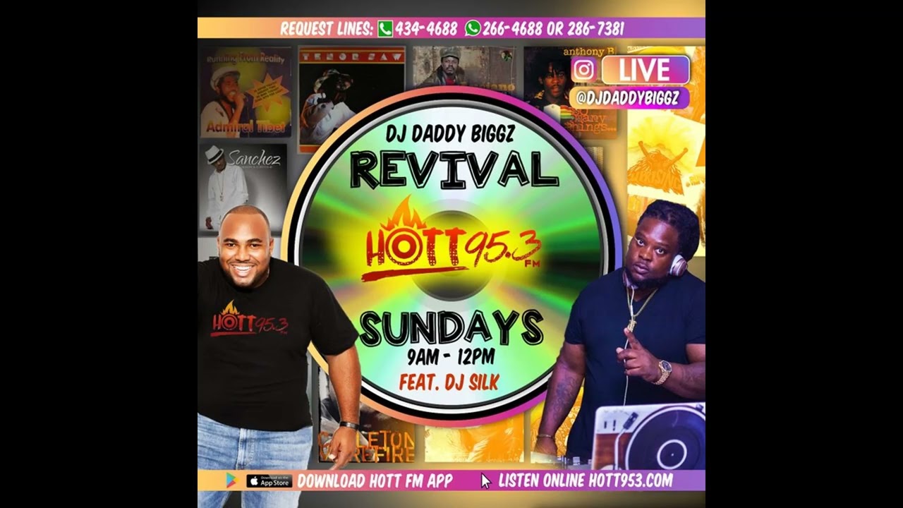 DJ DADDY BIGGZ & DJ SILK - REVIVIAL SUNDAYS ON HOTT 95. 3 FM (AUG 8TH ...