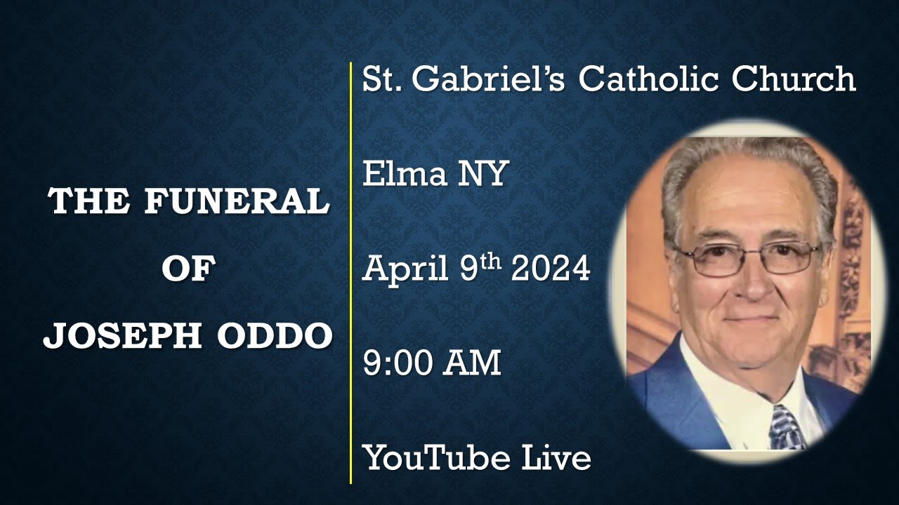 The Funeral of Joseph Oddo - YouTube