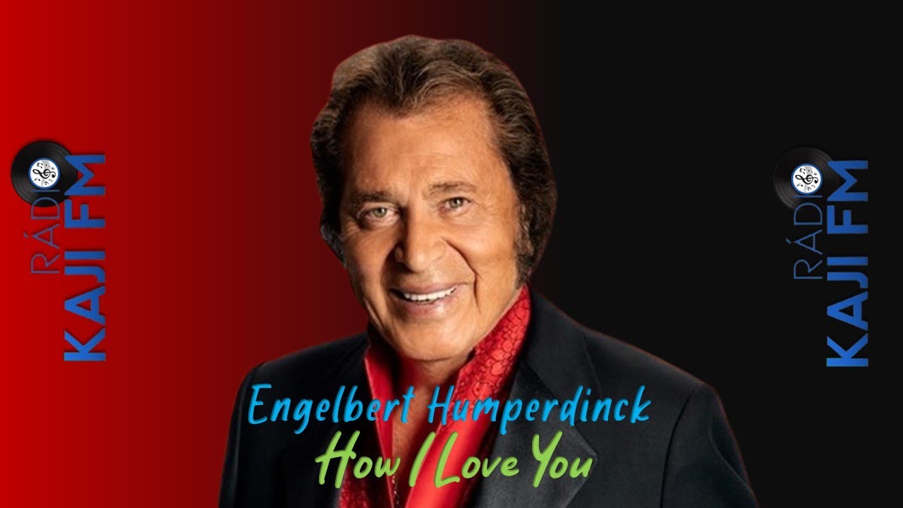 Engelbert Humperdinck - How I Love You "1993" (Legendado em Português ...