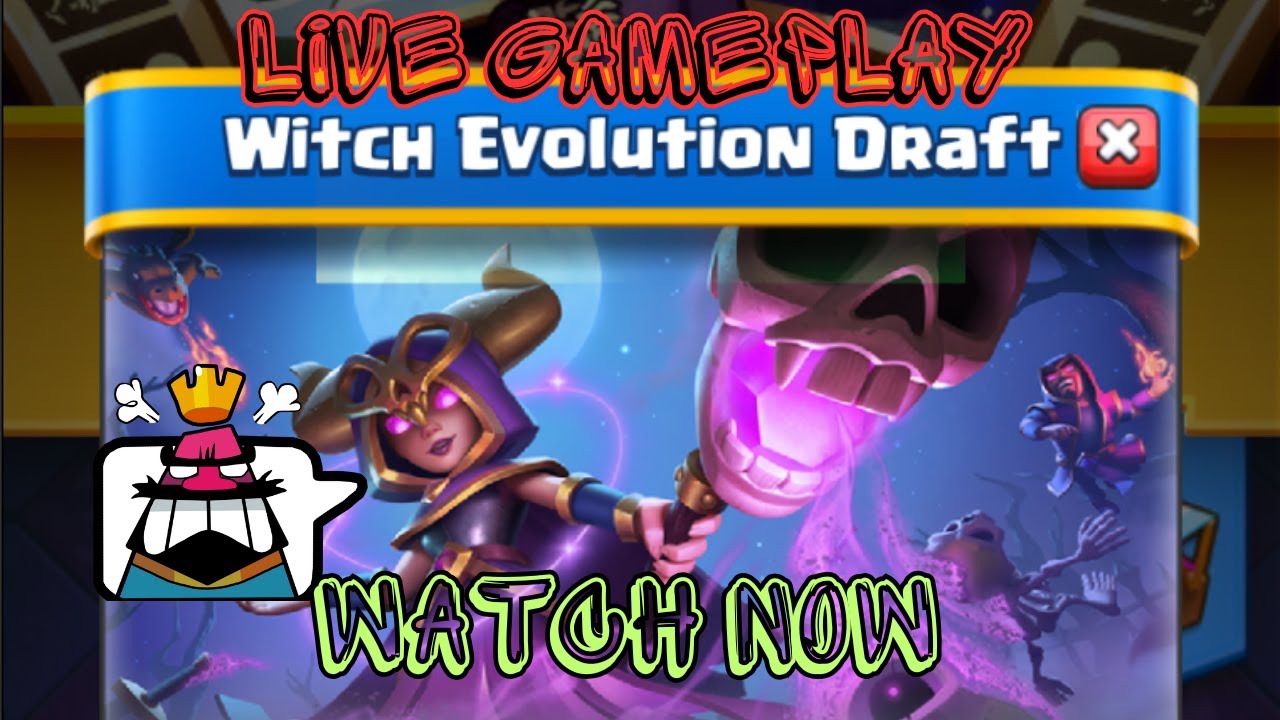 Witch Evolution Draft | Clash Royale | Event Stream - YouTube