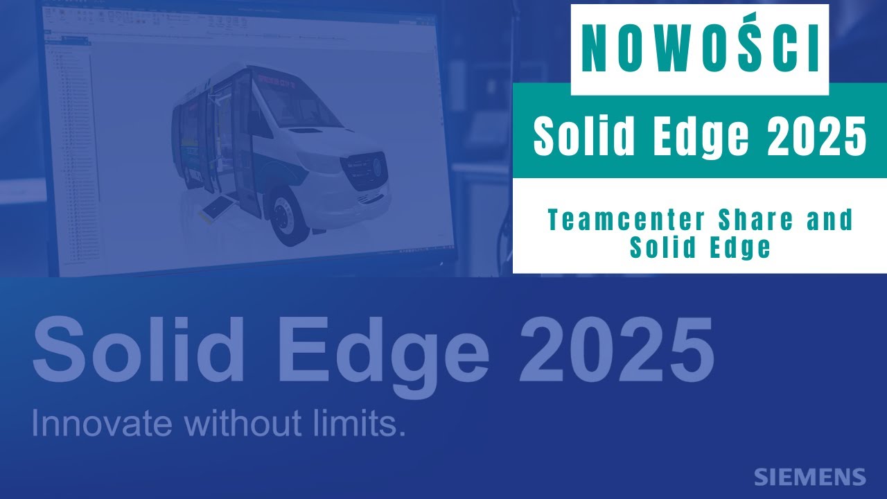 Nowości w Solid Edge 2025 Teamcenter Share and Solid Edge - YouTube