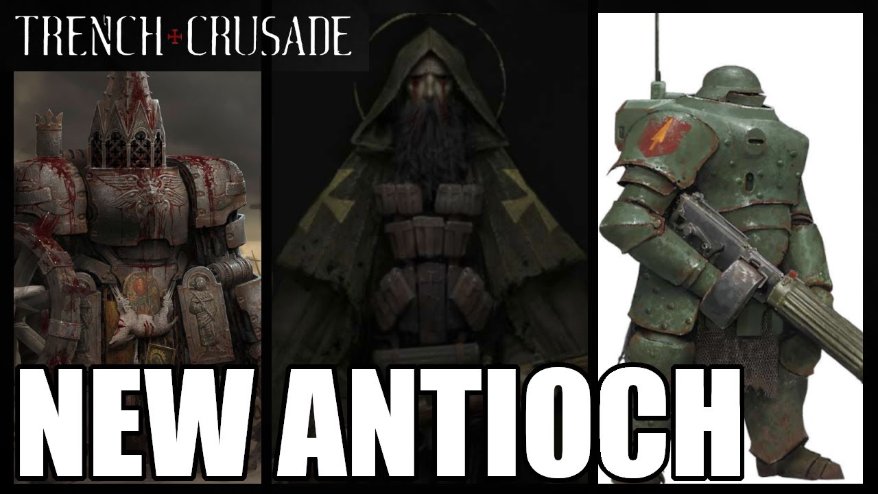 Einheiten & Geschichte von New Antioch | Trench Crusade - YouTube