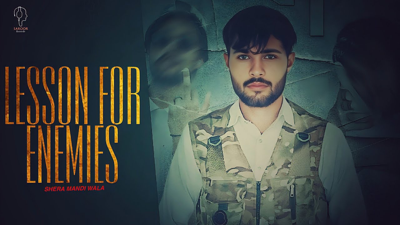 Lesson For Enemies | Shera Mandi Wala | Saroor Records |(Official ...