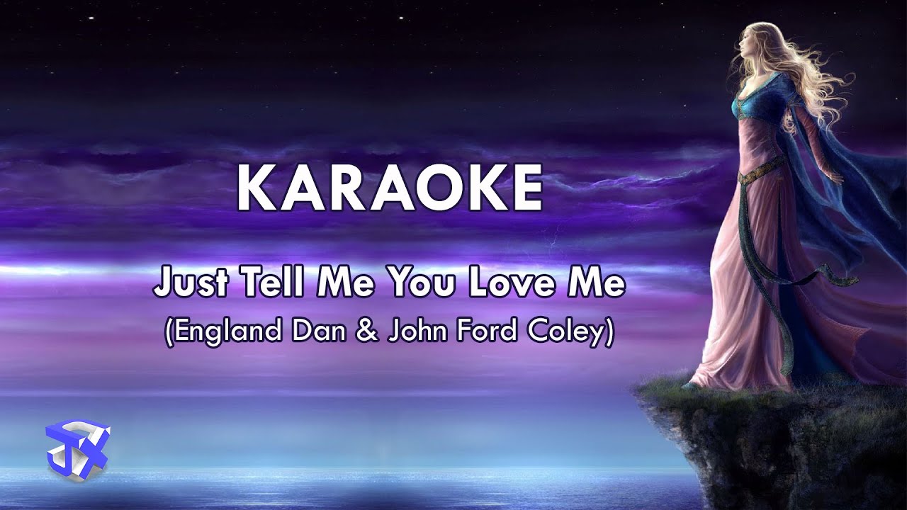 Just Tell Me You Love Me (Karaoke) - YouTube