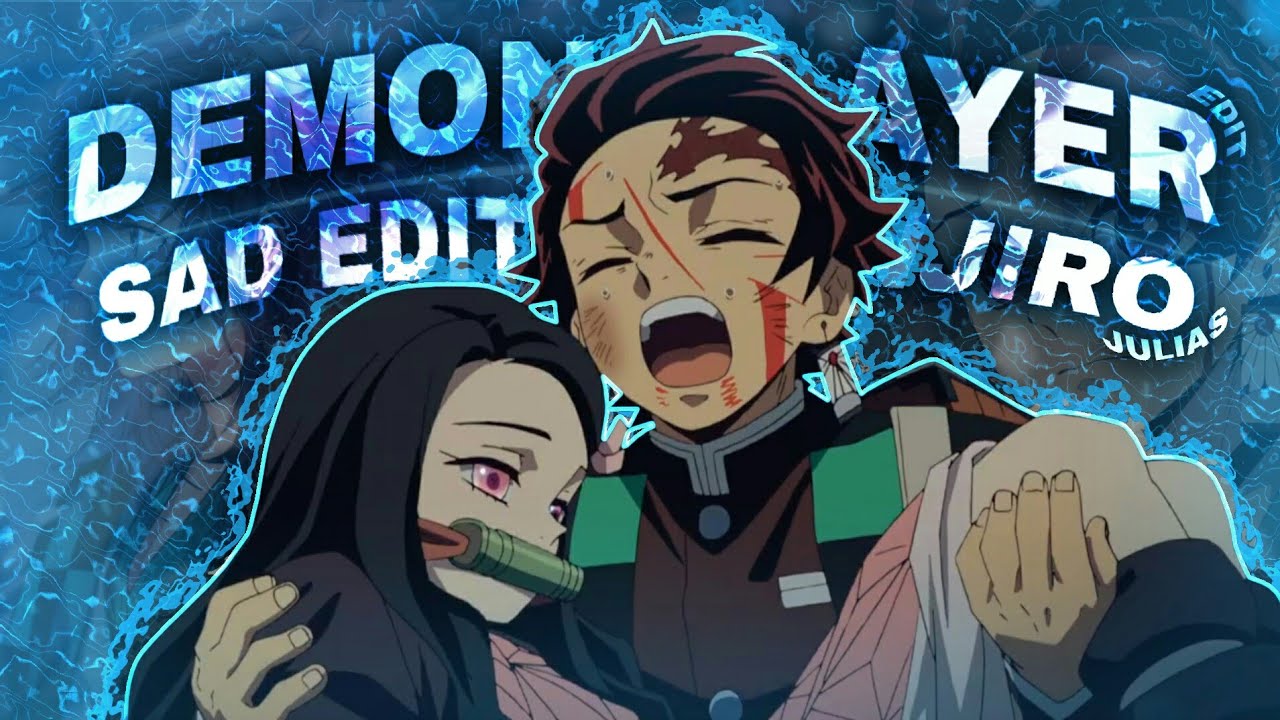 Demon Slayer Sad Edit | Tanjiro Kamado [ Sad Edit ] ᴴᴰ - YouTube