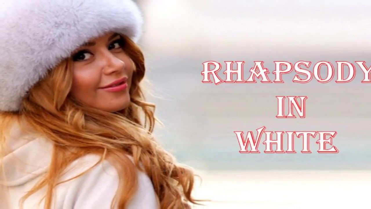 R H A P S O D Y I N W H I T E YouTube r-h-a-p-s-o-d-y-i-n-w-h-i-t-e-youtube