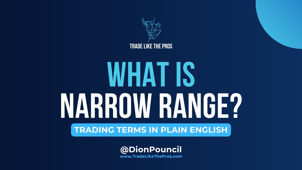 What Is Narrow Range? | Trading Terms In Plain English - YouTube