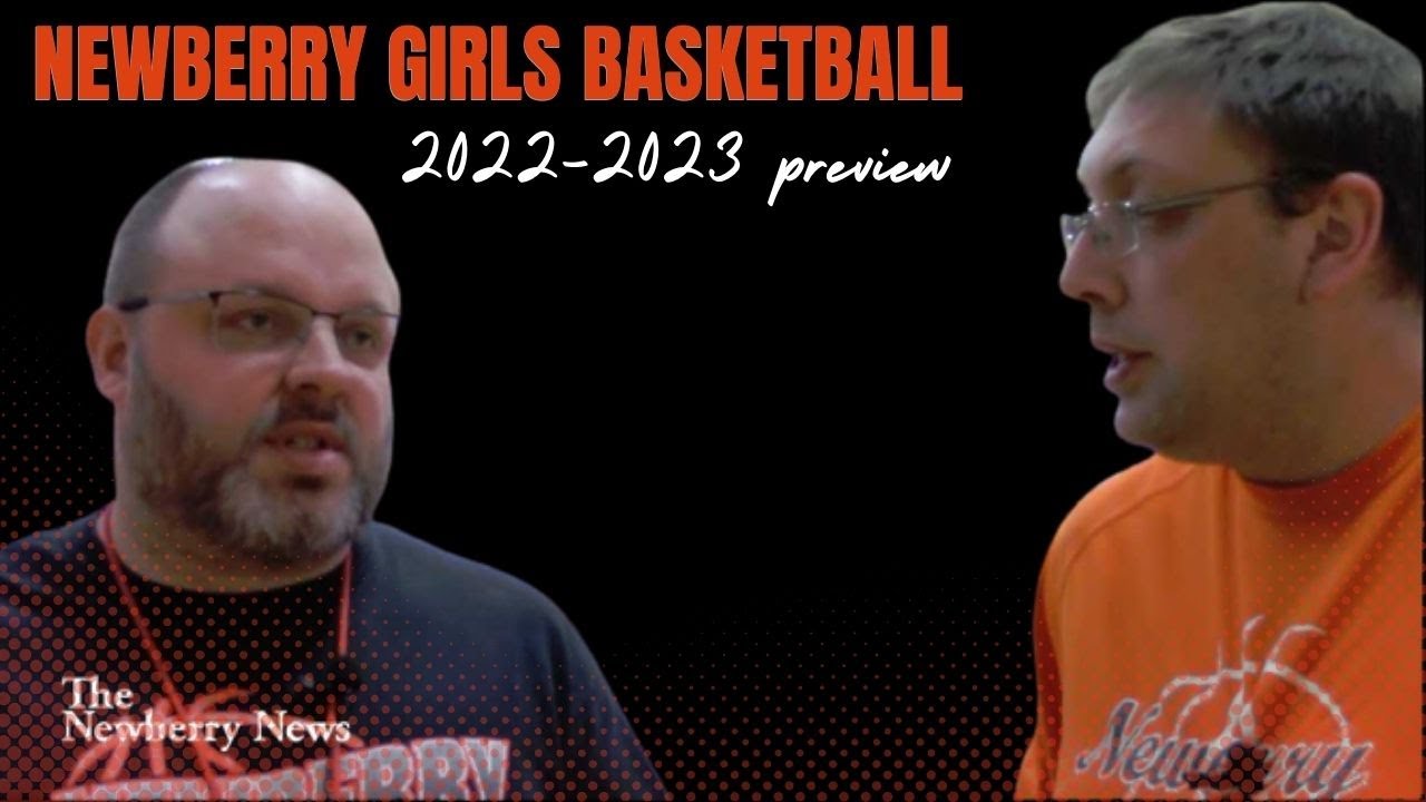 Newberry Girls Basketball 2022-2023 Preview - YouTube