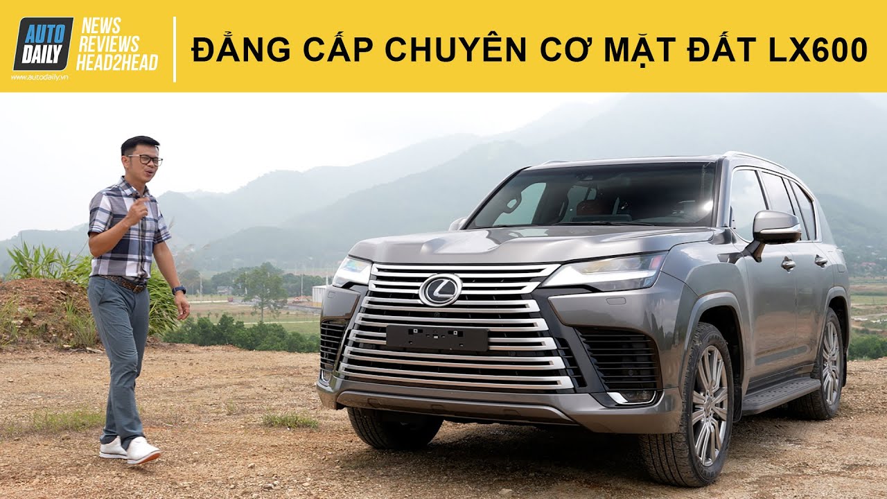 Trải nghiệm chi tiết Lexus LX600 - Đẳng cấp "Chuyên cơ mặt đất" |Autodaily.vn| - YouTube