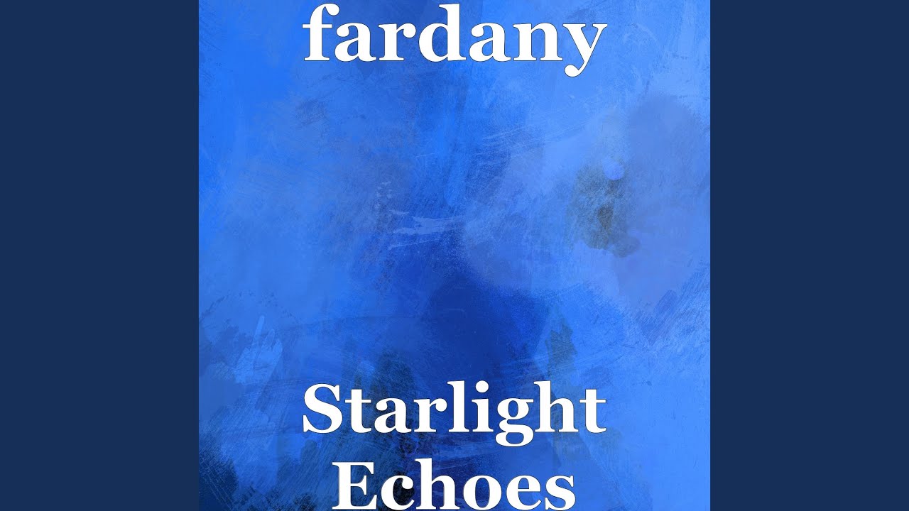 Starlight Echoes - YouTube