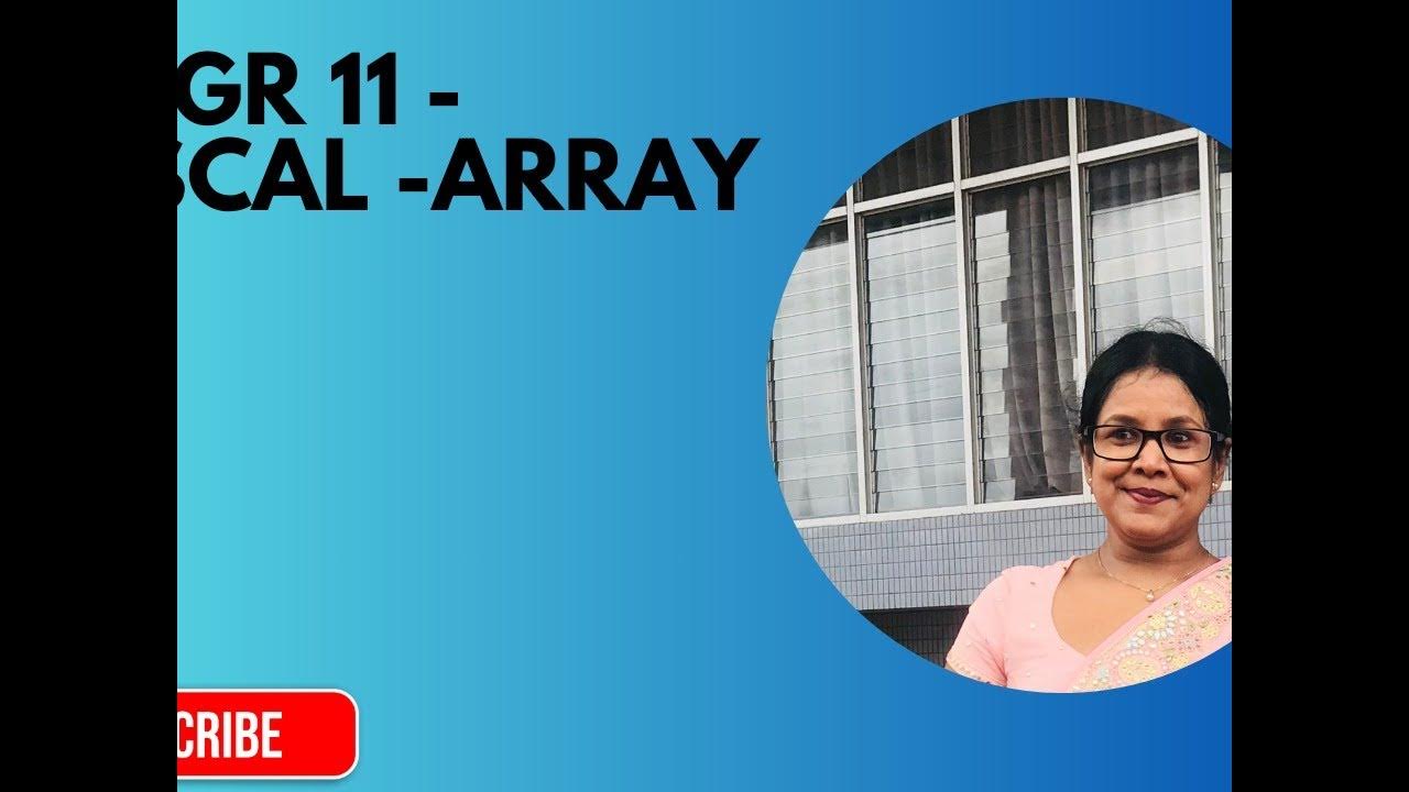 ICT GR 11 - pascal -array - YouTube