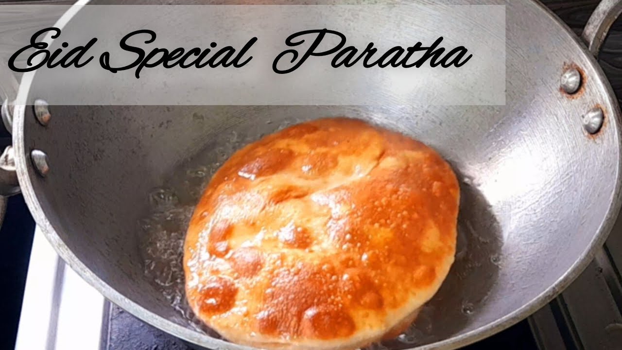 Eid Special Paratha | অসম্ভব মজার ঈদ স্পেশাল পরোটার সহজ রেসিপি ...