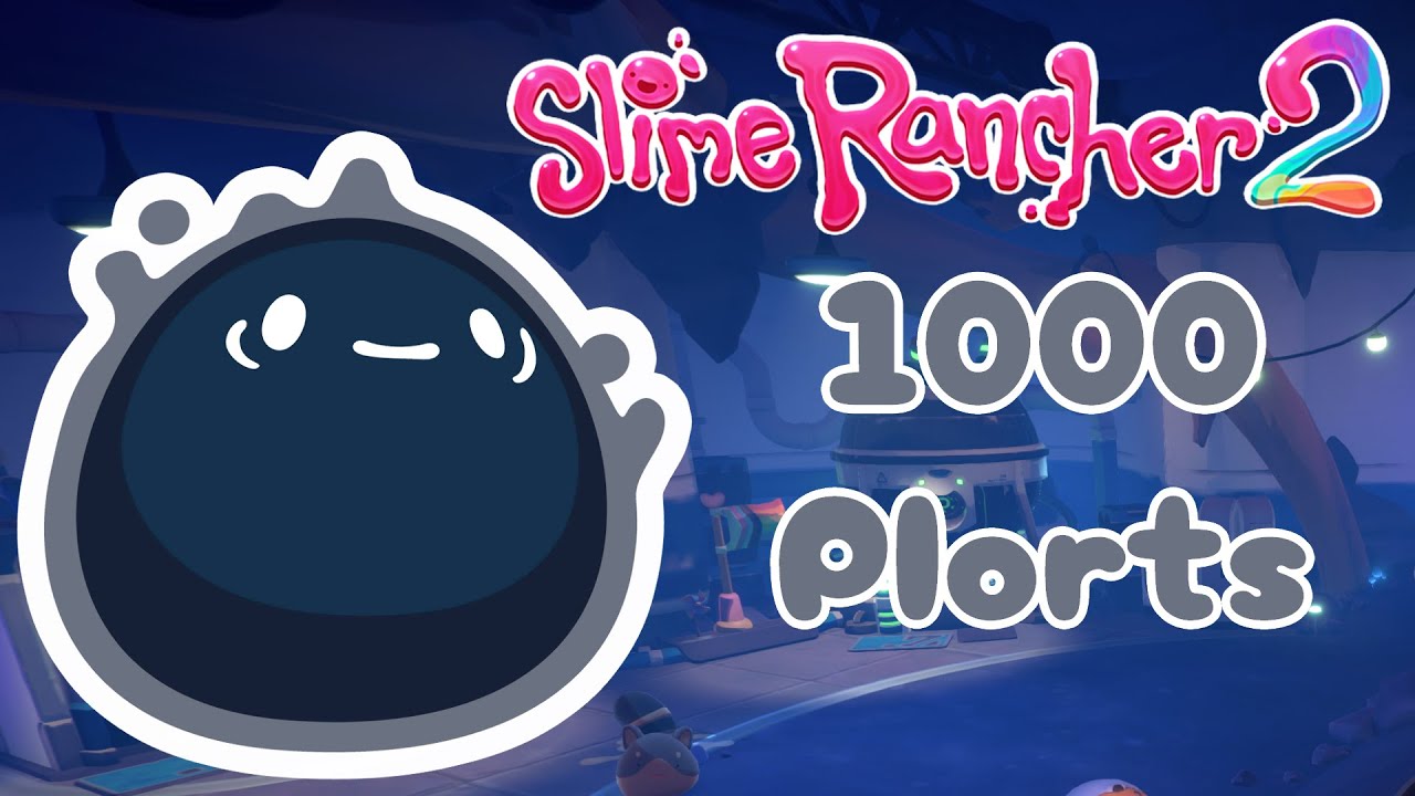We're Gonna Need Some Plorts... (Slime Rancher 2) - YouTube