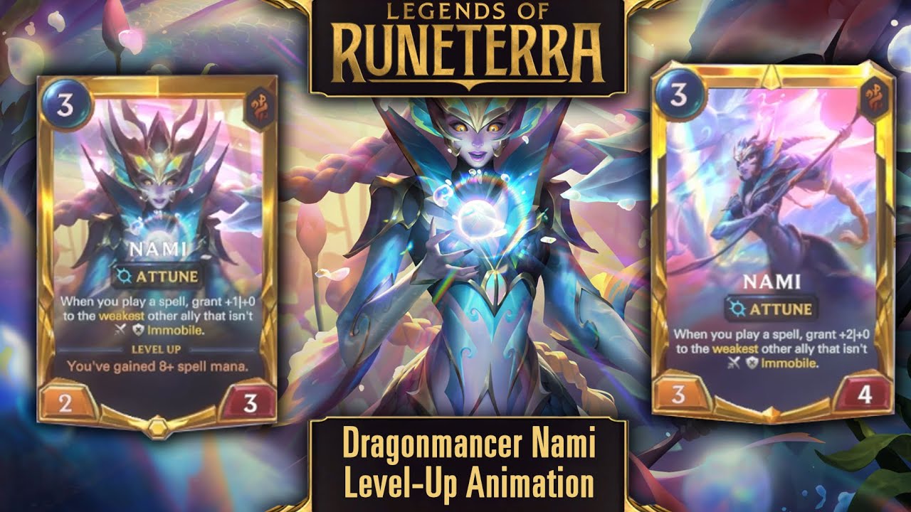 Legends of Runeterra - Cascade Dragon / Dragonmancer Nami Level-Up ...