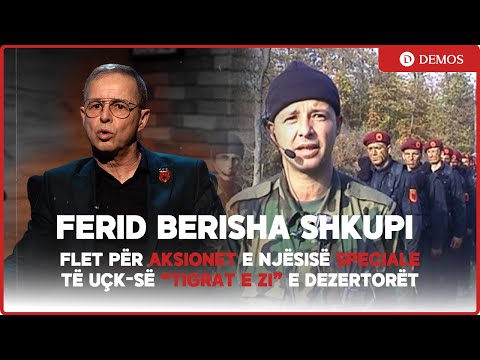 Ferid Berisha SHKUPI | Flet për aksionet e njësisë speciale të UÇK-së “Tigrat e Zi” e dezertorët