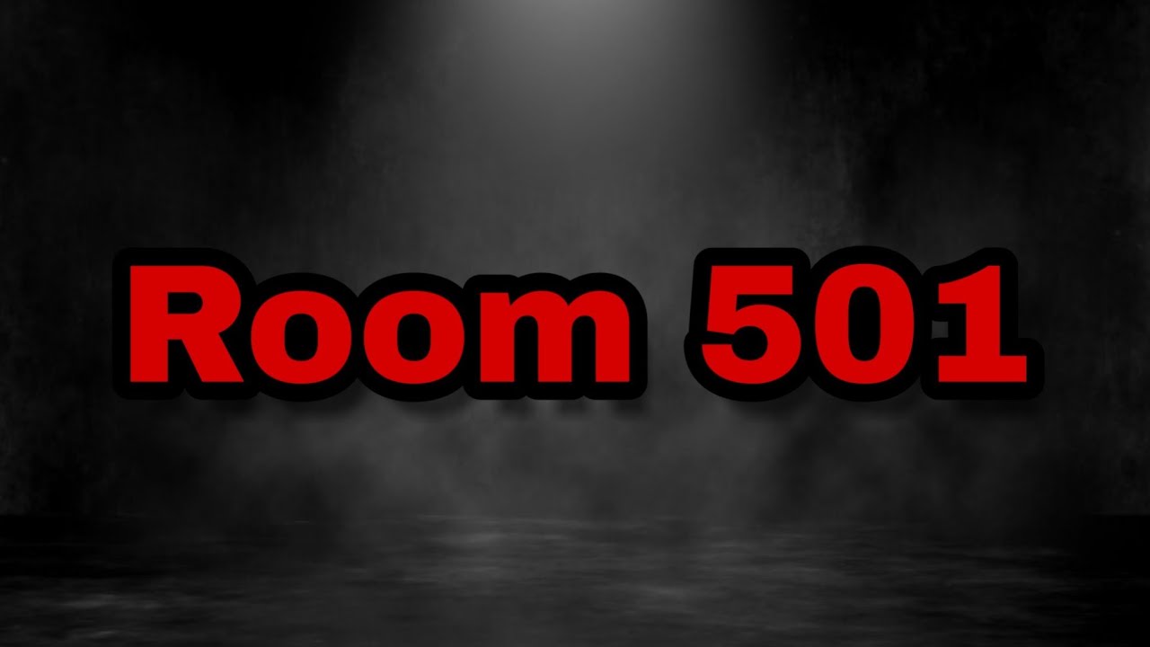 Scary Story|Room 501 - YouTube