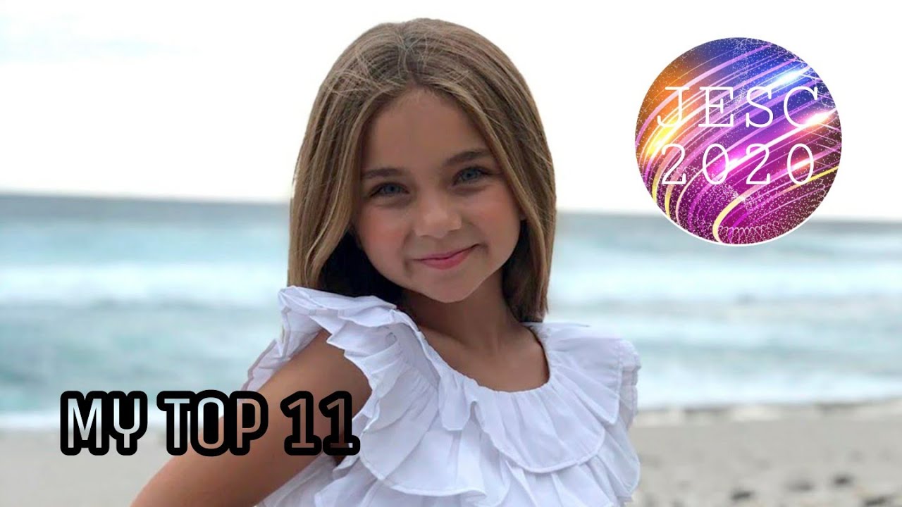 JESC 2020 My Top 11(New:🇷🇺 🇺🇦 🇫🇷 Revamps) - YouTube