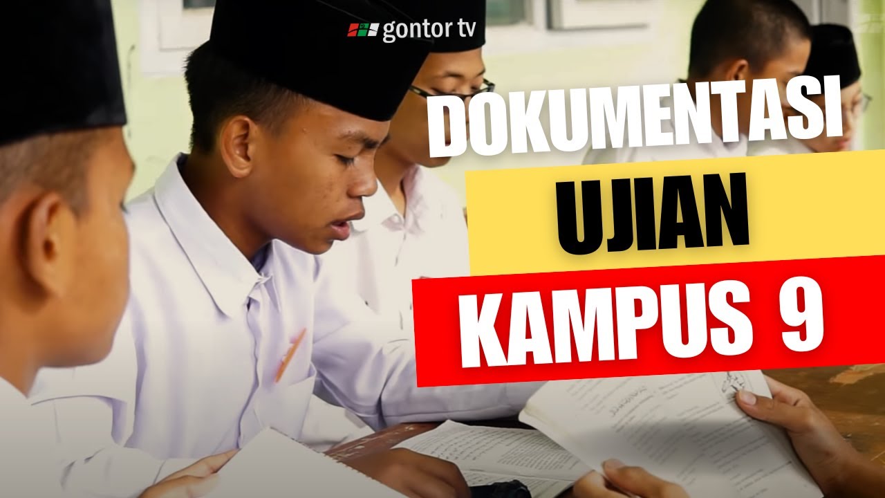 Bismillah, Allah Bersama Kita - Dokumentasi Ujian di Gontor Kampus 9 ...