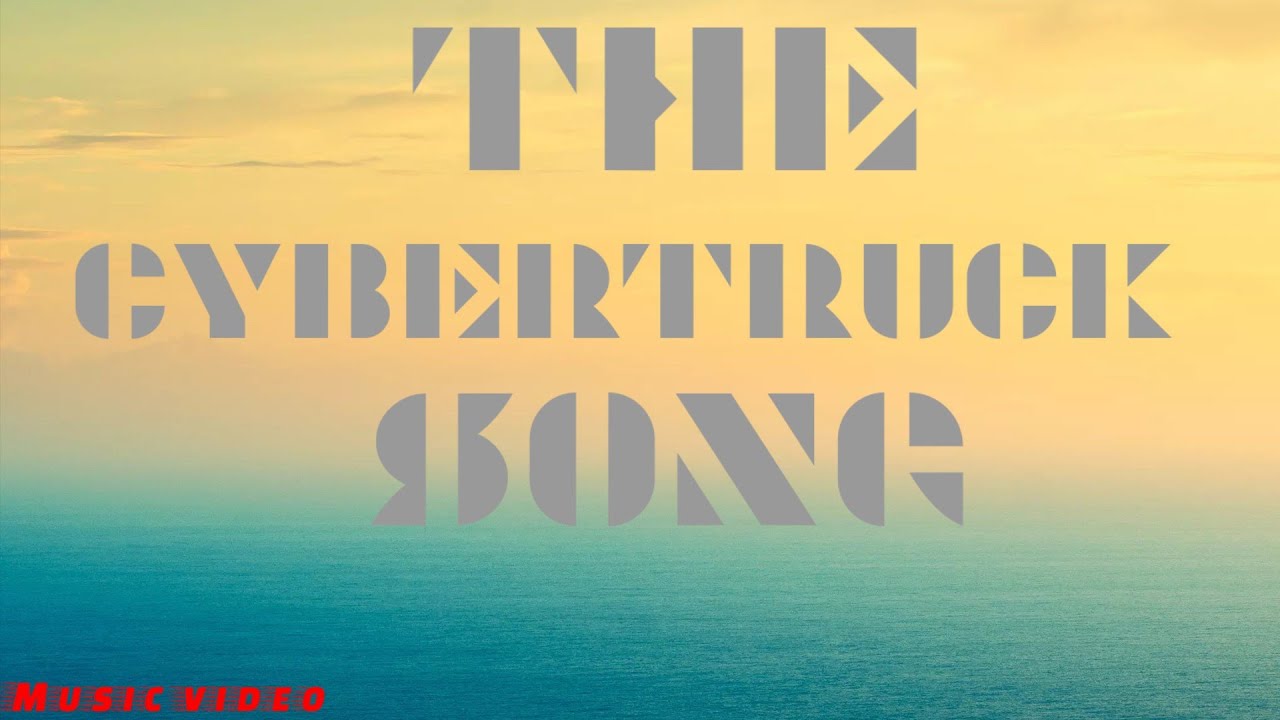 The cybertruck song (official music video) - YouTube