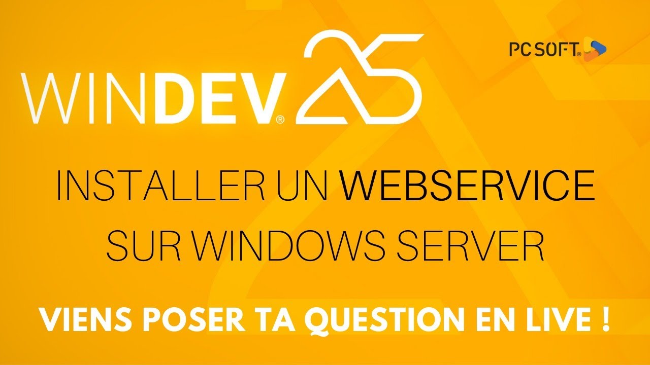 🎥 WEBINAIRE - WINDEV - INSTALLER UN WEBSERVICE SUR WINDOWS SERVER - YouTube