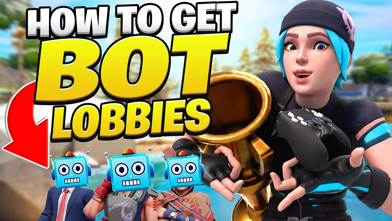 How to Get Fortnite Bot Lobbies in Fortnite Chapter 4! (Bot Lobby Tutorial) - YouTube