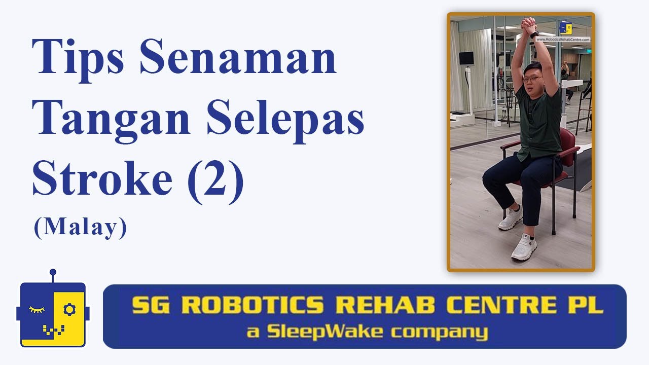 Tips Senaman Tangan Selepas Stroke (2) - YouTube