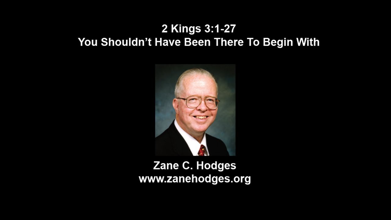 2 Kings 3:1-27 - You Shouldn't Have Been There To Begin With by Zane ...
