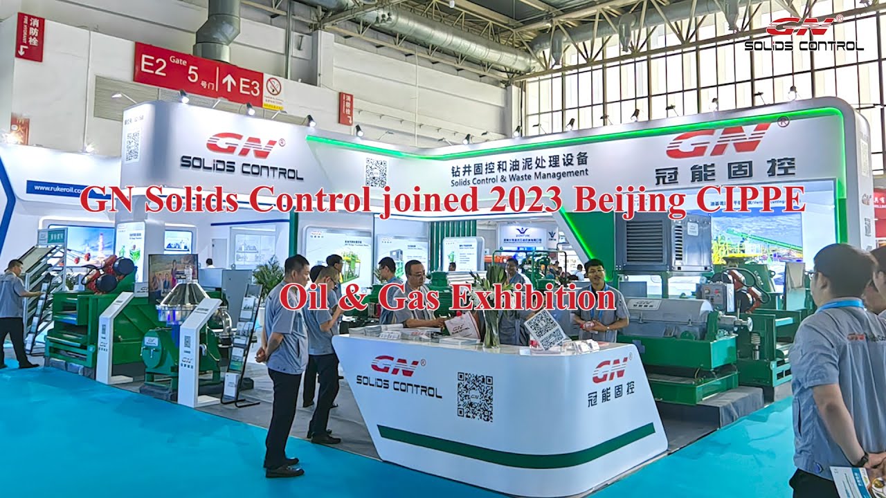 GN Solids Control joined 2023 Beijing CIPPE Oil & Gas Exhibition - YouTube