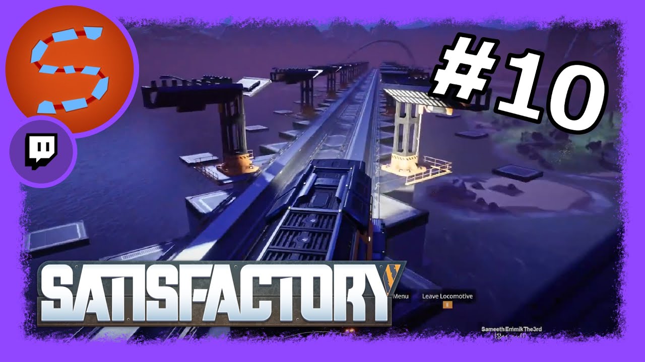 Satisfactory #10: I think I can, I think I can! - September 22, 2023 ...