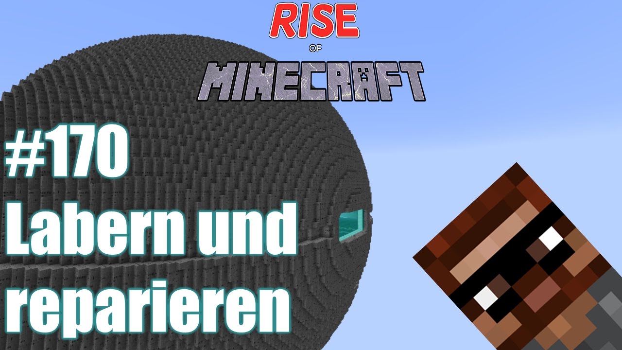 Labern und reparieren | Rise of Minecraft #170 - YouTube