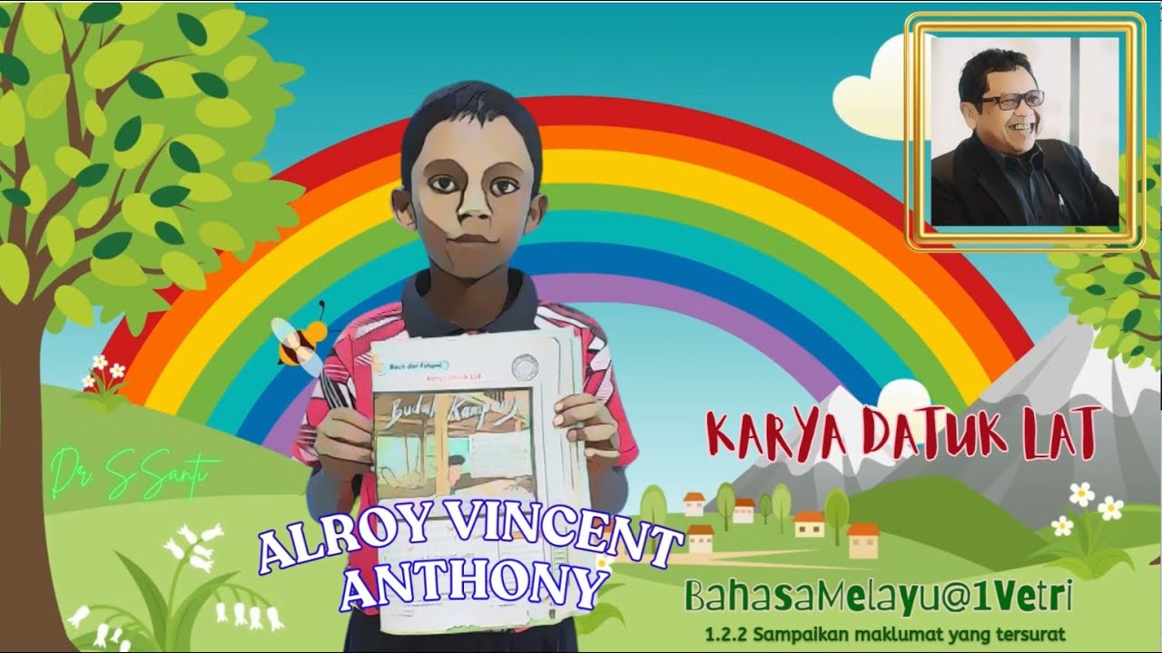 BAHASA MELAYU / TAHUN 1 / SAMPAIKAN MAKLUMAT / KARYA DATUK LAT / BUDAK ...