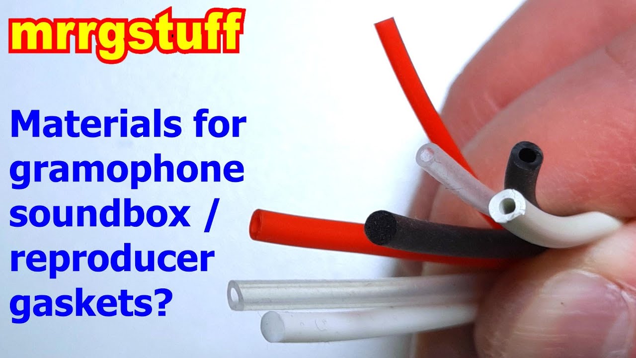 Materials for gramophone soundbox / reproducer gaskets? - YouTube