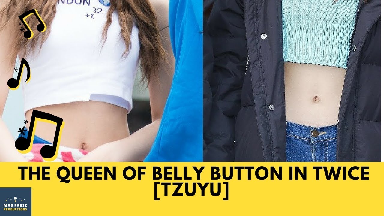 THE QUEEN OF BELLY BUTTON IN TWICE [ Tyuzu ] - YouTube