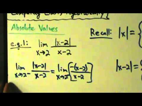 Calculus I - Limits - Finding Limits Algebraically - Absolute Values ...