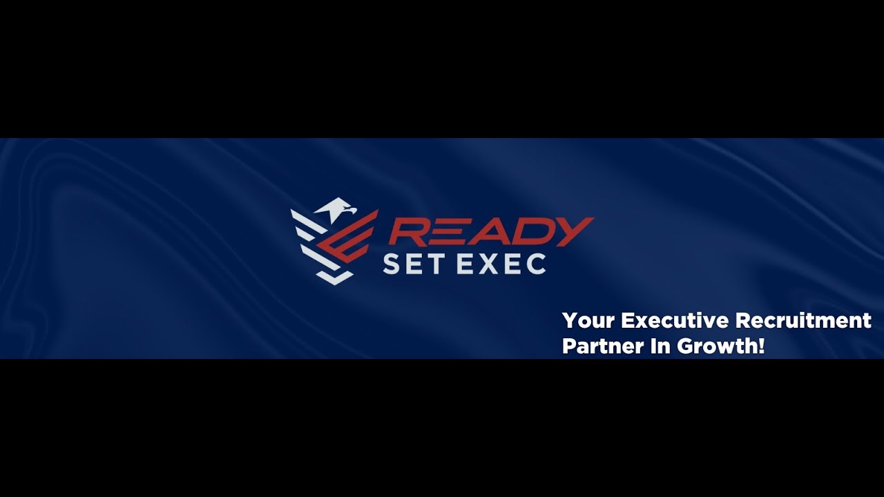 READY SET EXEC - Executive Search firm SALES / MARKETING / HR / OPS - YouTube