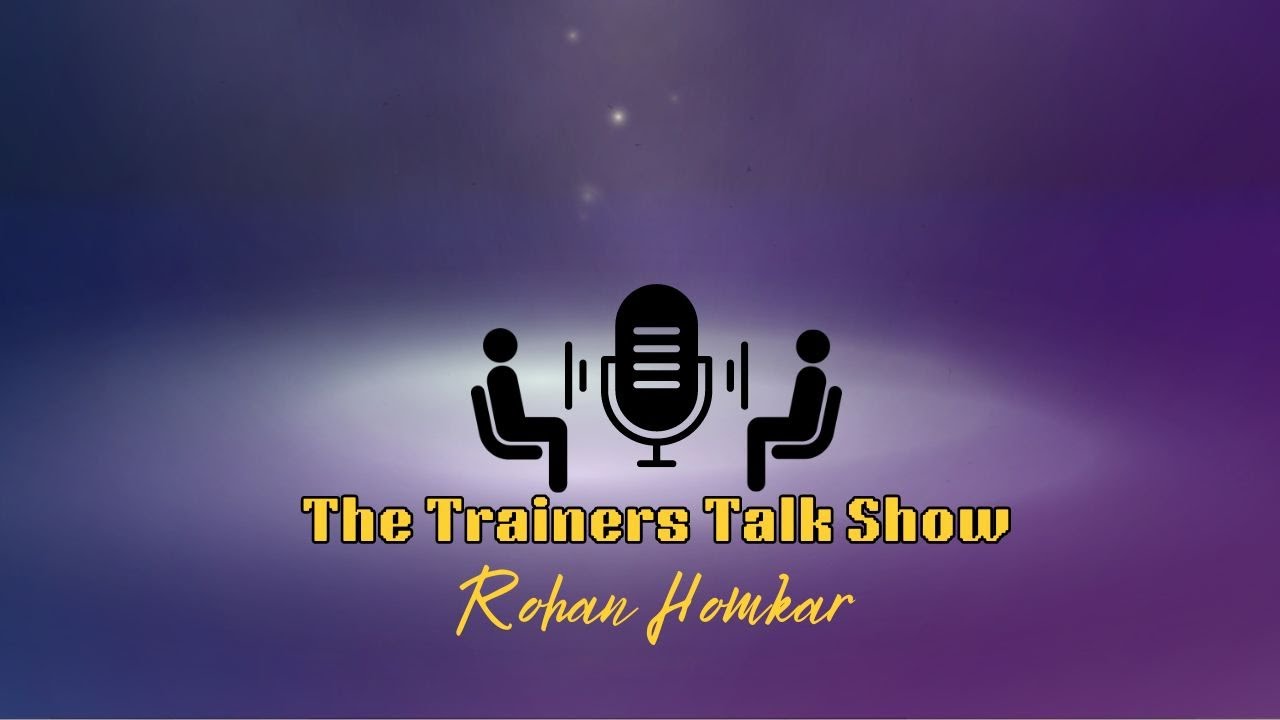 The Trainers Talk Show || Episode 1 || Trainer Honey Vachhani And Rohan ...