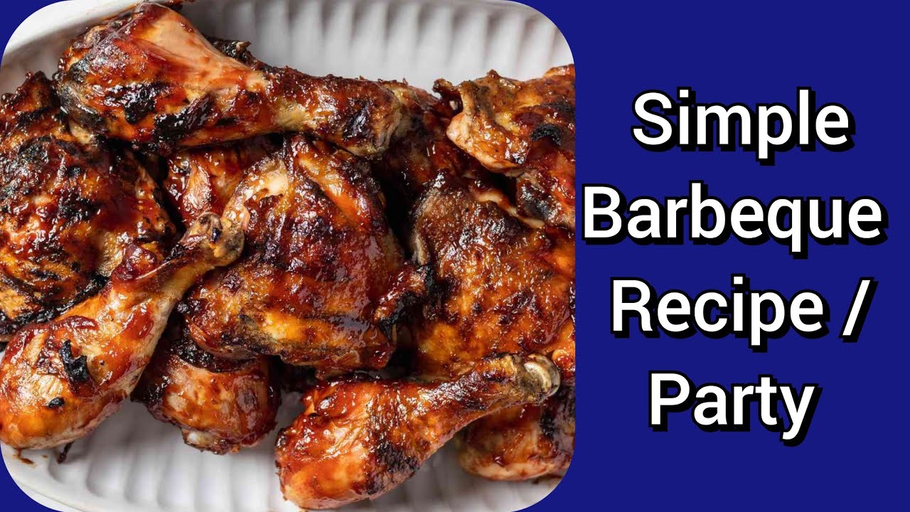 Barbeque chicken recipe Barbeque Party / Weekend vlog / Fun with kids ...