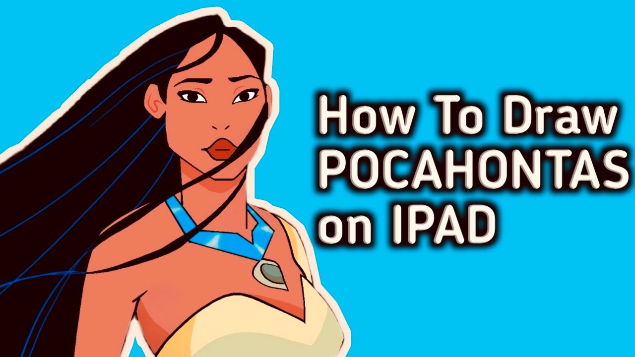 How To Draw “POCAHONTAS” on IPAD || DISNEY || ANIMATION - YouTube
