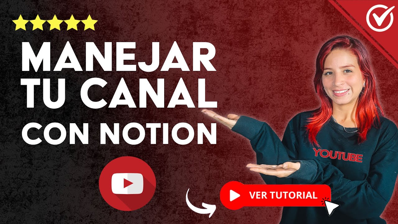 Cómo MANEJAR tu CANAL de YouTube CON NOTION | ️ Tutorial paso a paso ️ ...