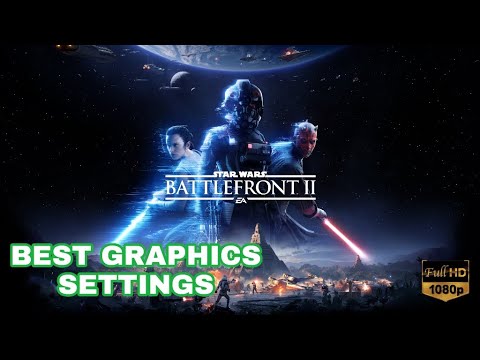 Star Wars Battlefront II - Best Graphics Settings 1080P (RTX 3070 ...