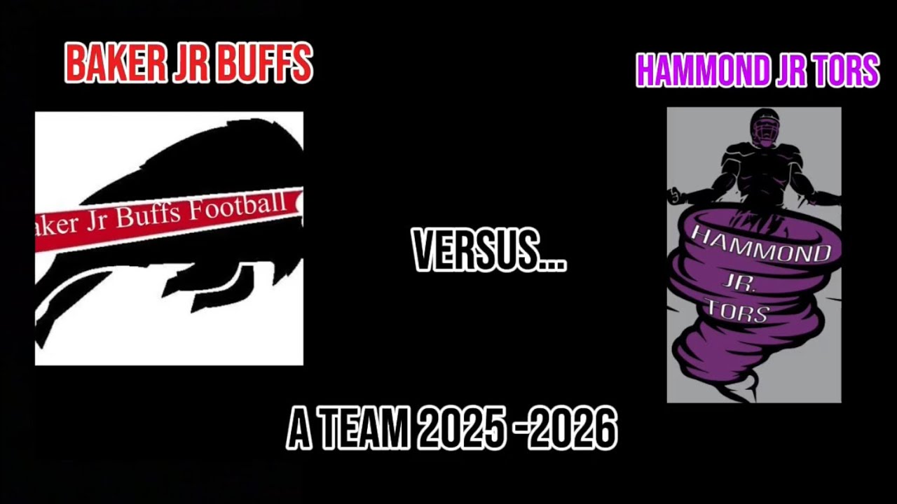 Baker Jr Buffs Football Vs Hammond Jr Tors Football A Team 2025-2026 ⚡️ ...