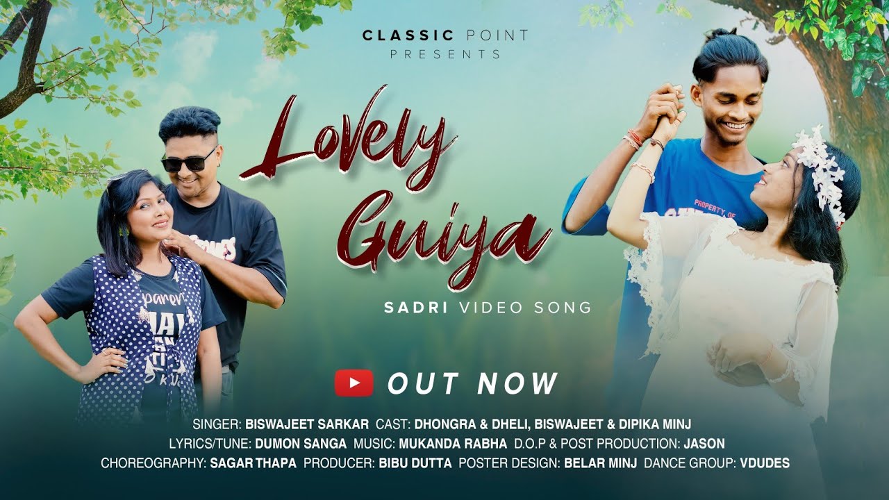 LOVELY GUIYA OFFICIAL SADRI VIDEO SONG BY BISWAJEET SARKAR FT. DHONGRA ...