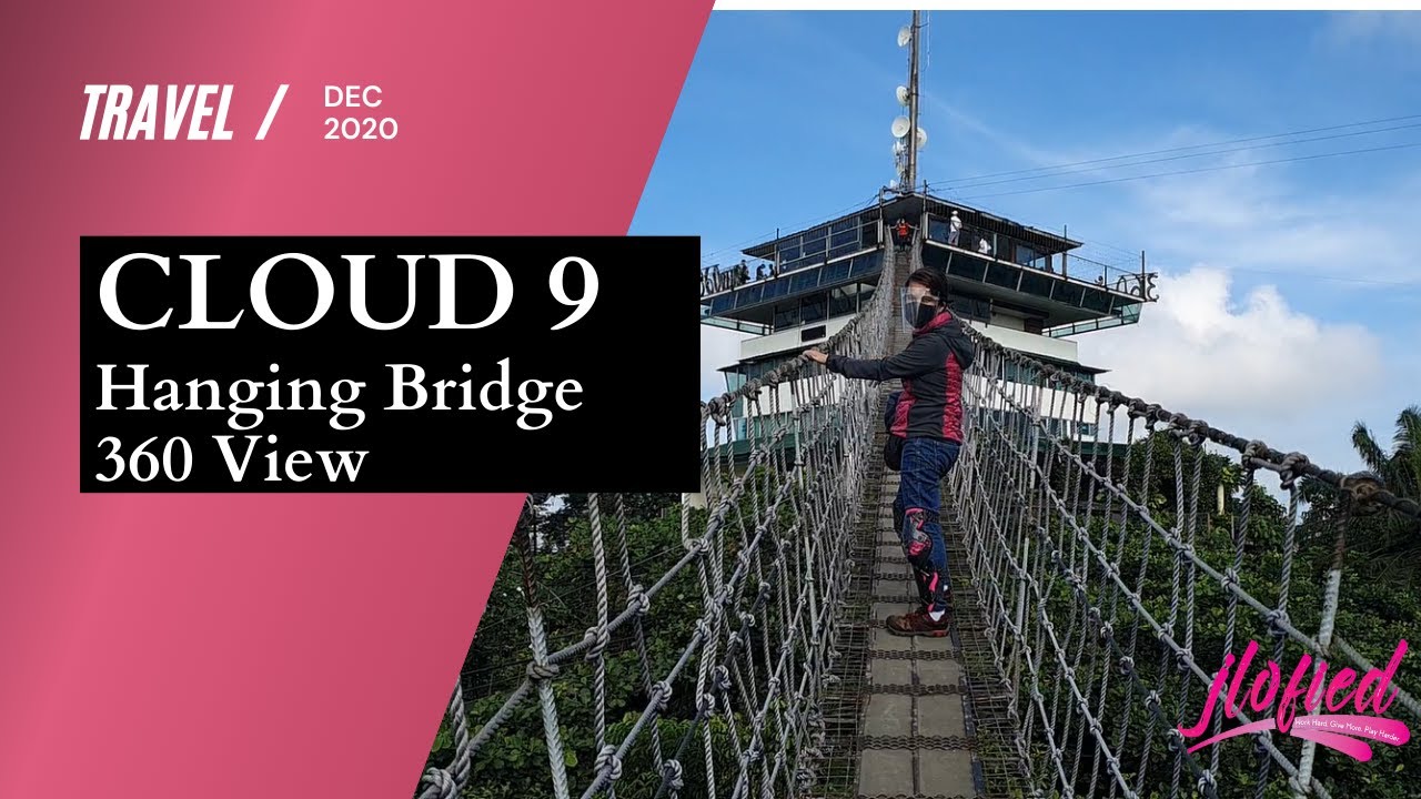 CLOUD 9 HANGING BRIDGE 360 VIEW | ANTIPOLO TOURIST SPOT | WHERE TO DINE ...