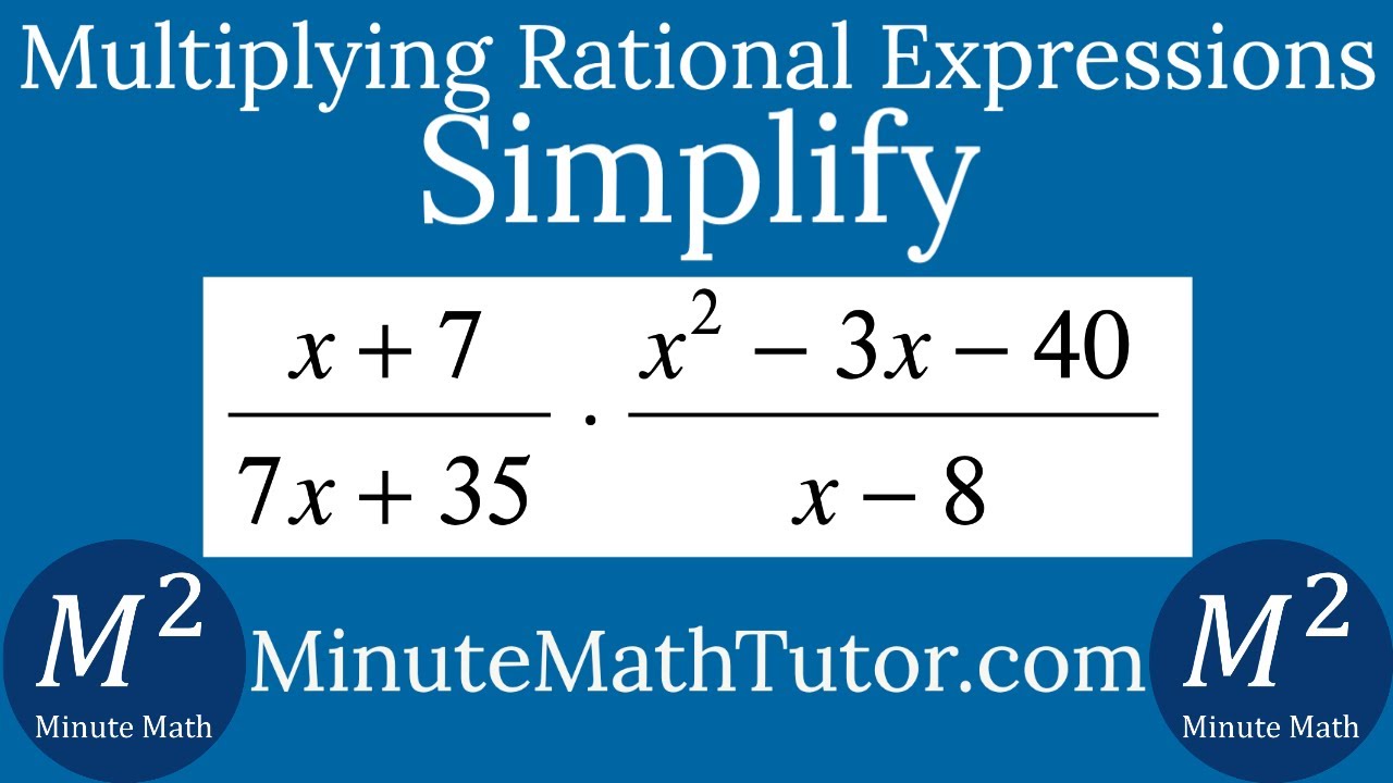 Simplify x 7 7x 35 x 2 3x 40 x 8 YouTube Simplify x 7 7x 35 x 2 3x 40 x 8 YouTube