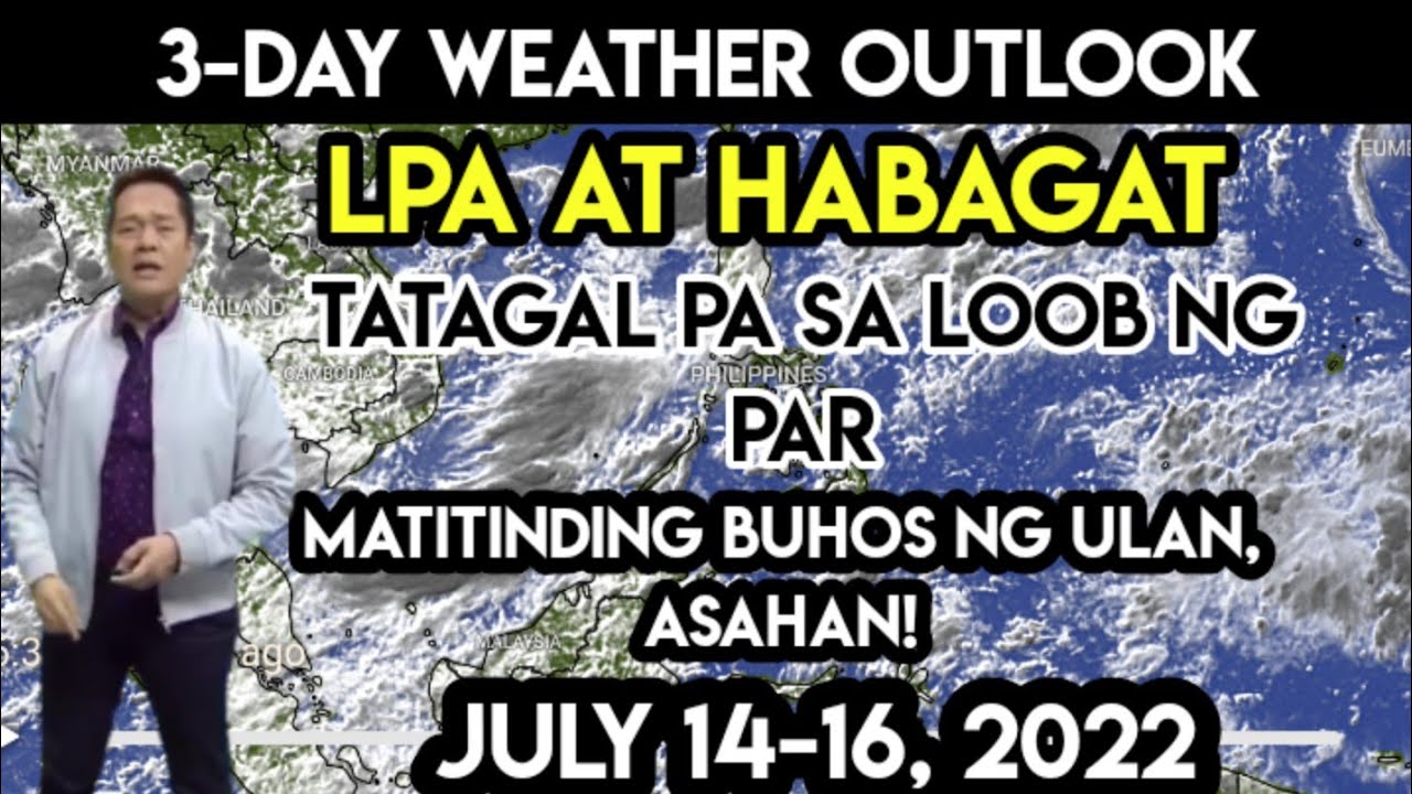 MANG TANI WEATHER REPORT JULY 13, 2022 | MANG TANI WEATHER FORECAST ...