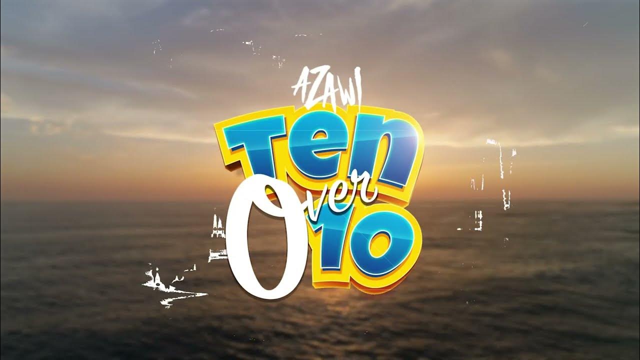 Azawi - Ten Over 10 (Official Lyric Video) - YouTube Music